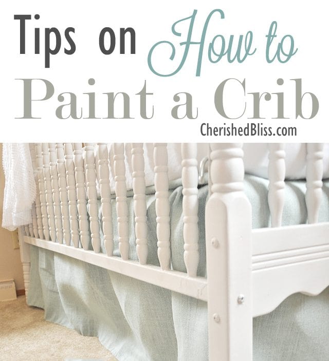Tips on How to Paint a Crib - The Crafty Blog Stalker