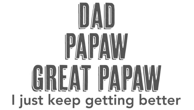 Dad Papaw Great Papaw SVG - The Crafty Blog Stalker