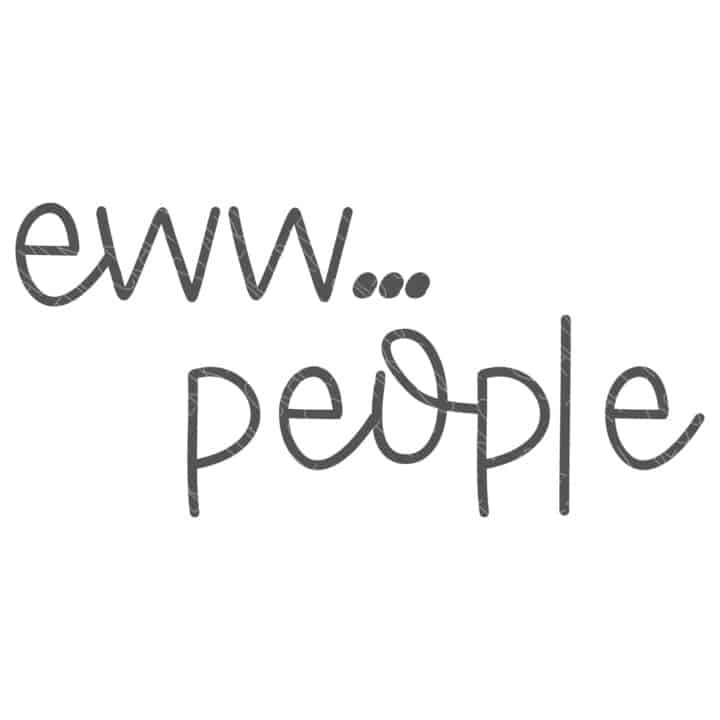 Eww People SVG - The Crafty Blog Stalker