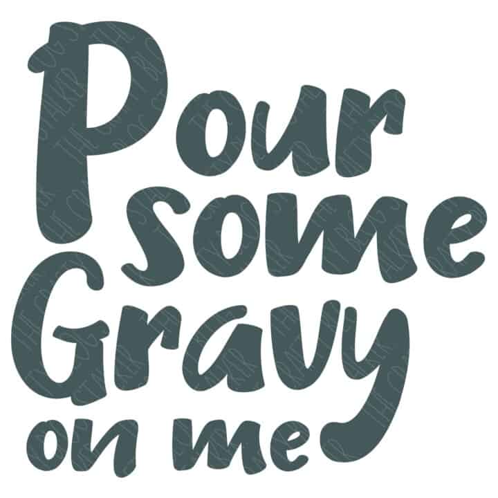 Gravy SVG - The Crafty Blog Stalker