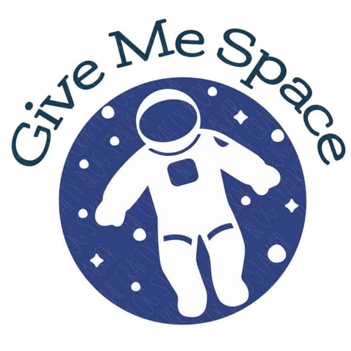 Give Me Space SVG - The Crafty Blog Stalker