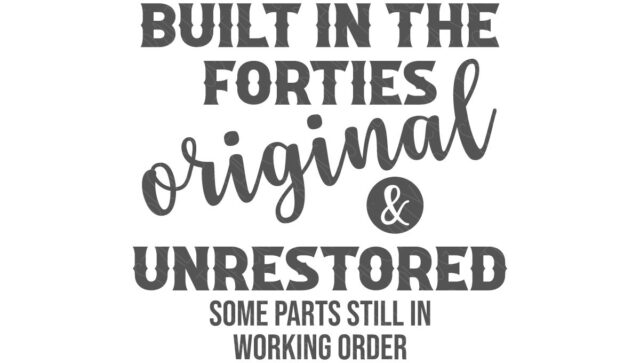Built in the 40s Original and Unrestored SVG - The Crafty Blog Stalker