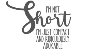 I'm Not Short I'm Just Compact SVG - The Crafty Blog Stalker