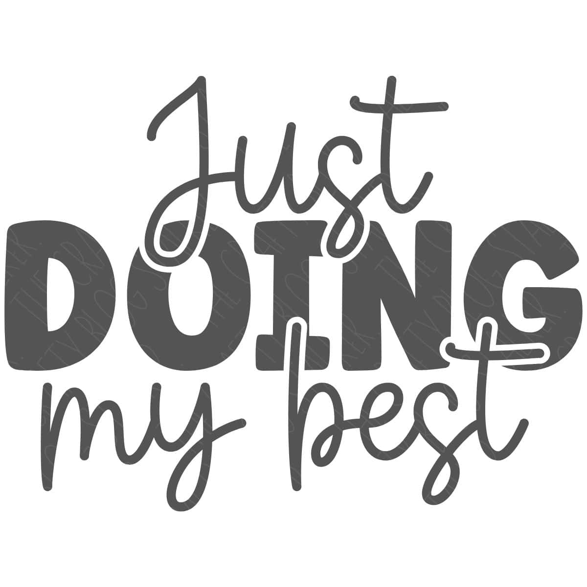 Just Doing My Best SVG - The Crafty Blog Stalker